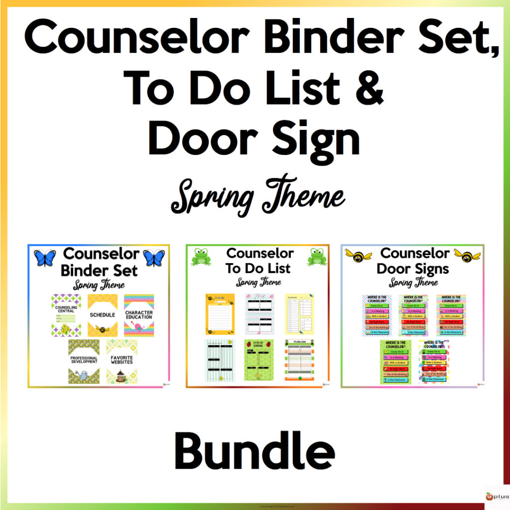 Counselor Binder Set, Ta-Da List, and Door Signs Spring Theme Bundle ...