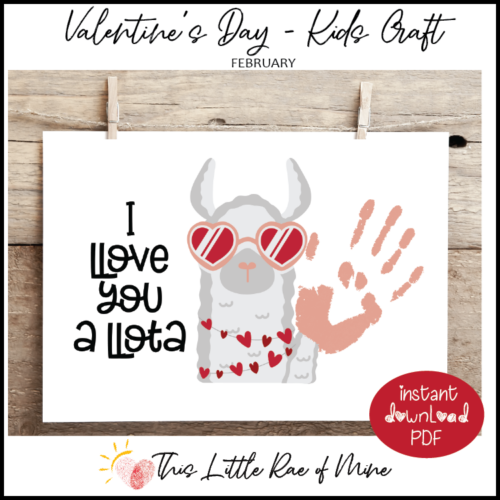 I LLove you a LLota - LLama - Valentine's Day - printable - Handprint ...