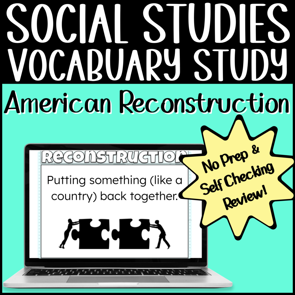 AMERICAN RECONSTRUCTION VOCABULARY GOOGLE SLIDES, BOOM CARDS ...