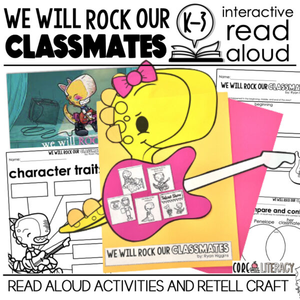 We Will Rock Our Classmates Interactive Read Aloud | Sequencing Craft ...