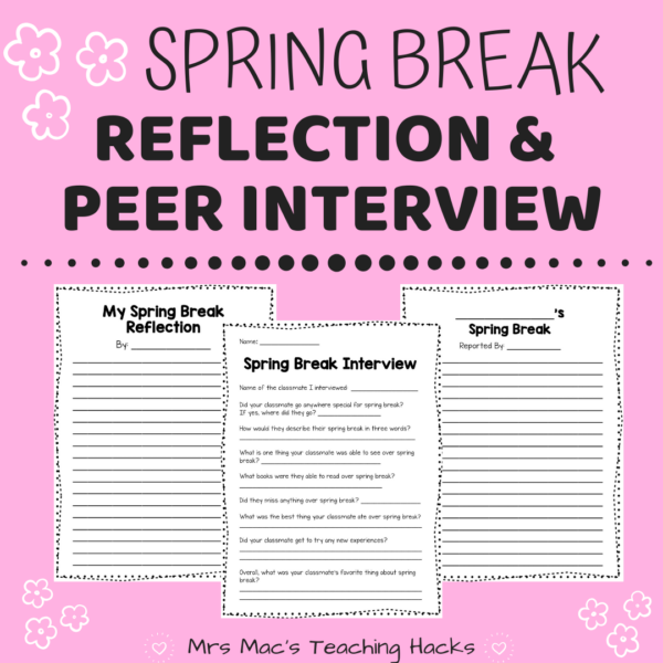 Spring Break Reflection & Peer Interview | Made By Teachers