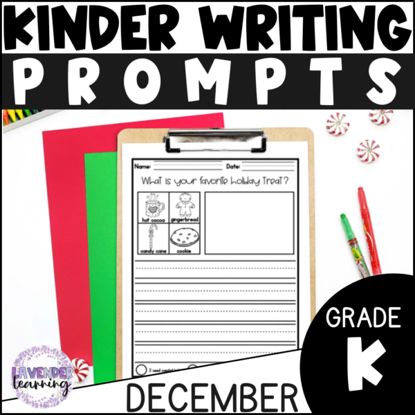 December Writing Prompts For Kindergarten And 1st Grade Christmas december-writing-prompts-for-kindergarten-and-1st-grade-christmas