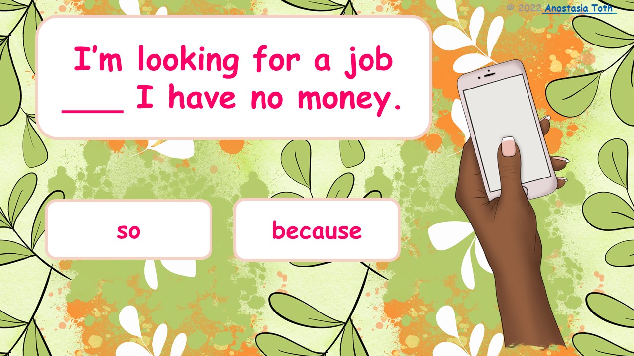 SO or BECAUSE conjunctions ESL interactive grammar quiz game activities ...