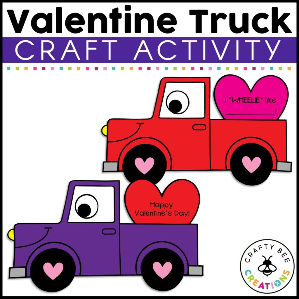 Valentines Day Truck Craft | Valentines Day Activities | Bulletin Board ...