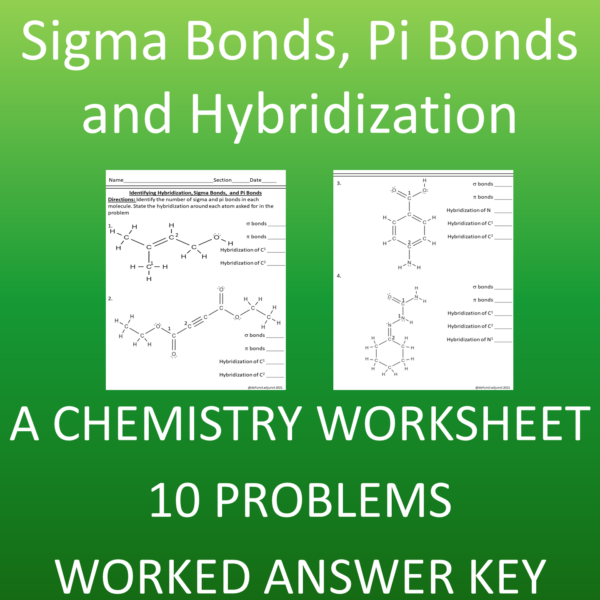 Sigma Bonds, Pi Bonds, and Hybridization: A Chemistry Worksheet | Made ...