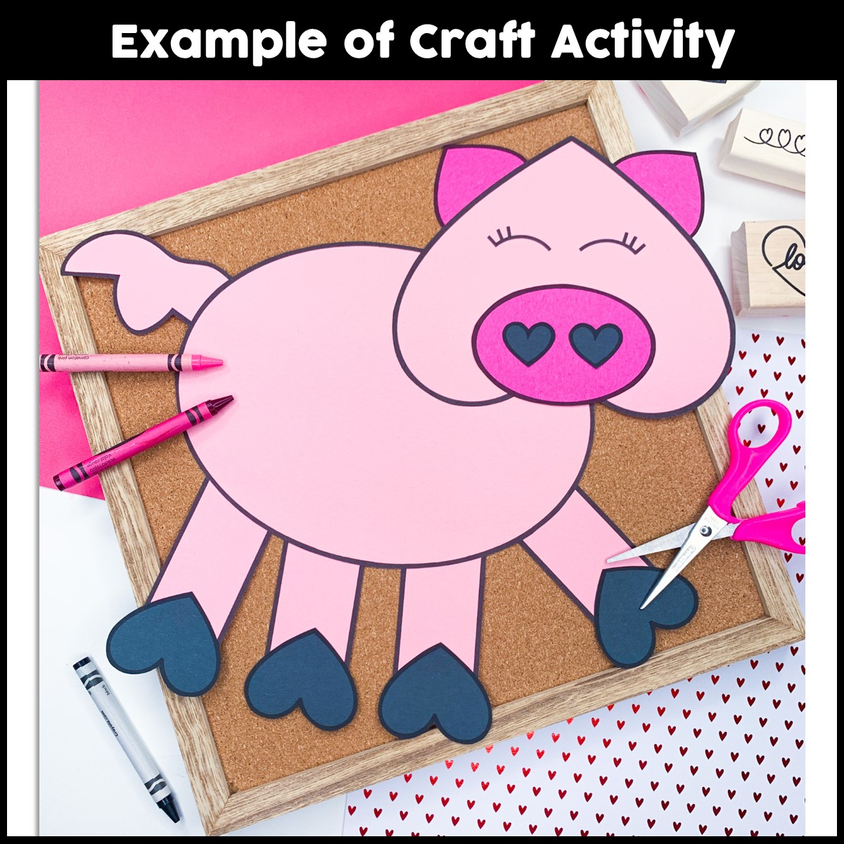 Valentines Day Pig Craft | Valentines Day Activities | Valentine ...