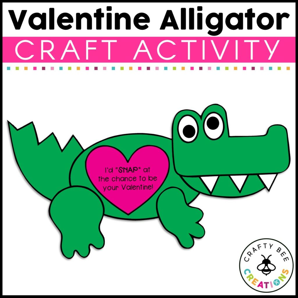 Valentines Day Alligator Craft | Valentines Day Activities | Bulletin ...