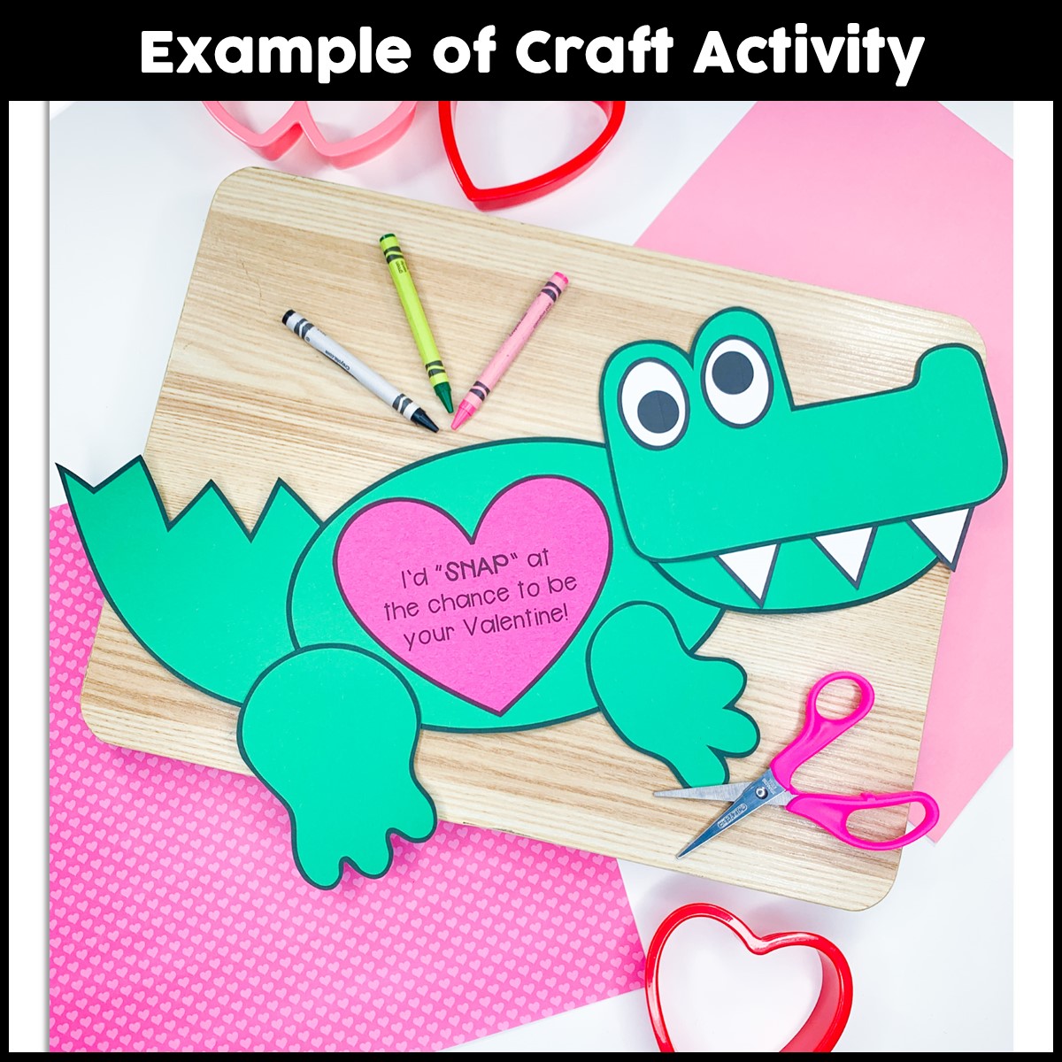 Valentines Day Alligator Craft | Valentines Day Activities | Bulletin ...