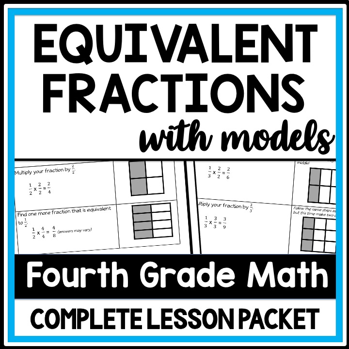 Equivalent Fractions with Modeling Lesson & Assessment | Made By Teachers