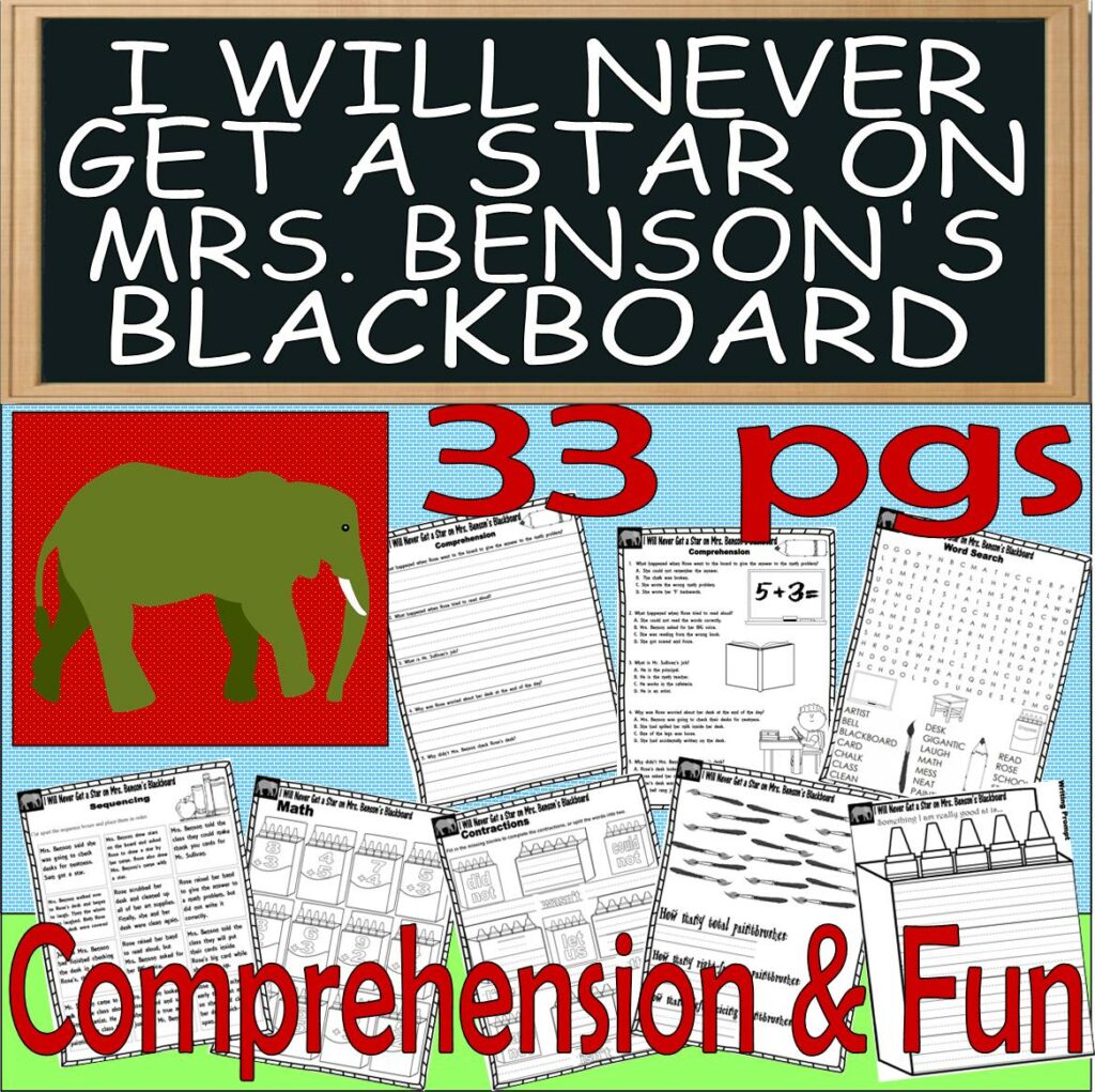 I Will Never Get a Star on Mrs. Benson’s Blackboard Book Companion ...