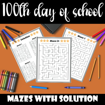 100th day of school Mazes Puzzles With Solution -Fun January February ...