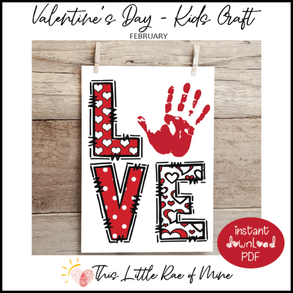 LOVE - Heart - Valentine's Day - printable - Handprint art - keepsake ...