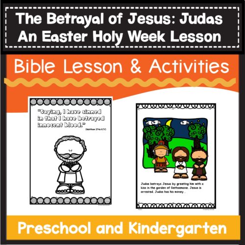 Betrayal of Jesus | Judas Easter Bible Lesson for Preschool ...