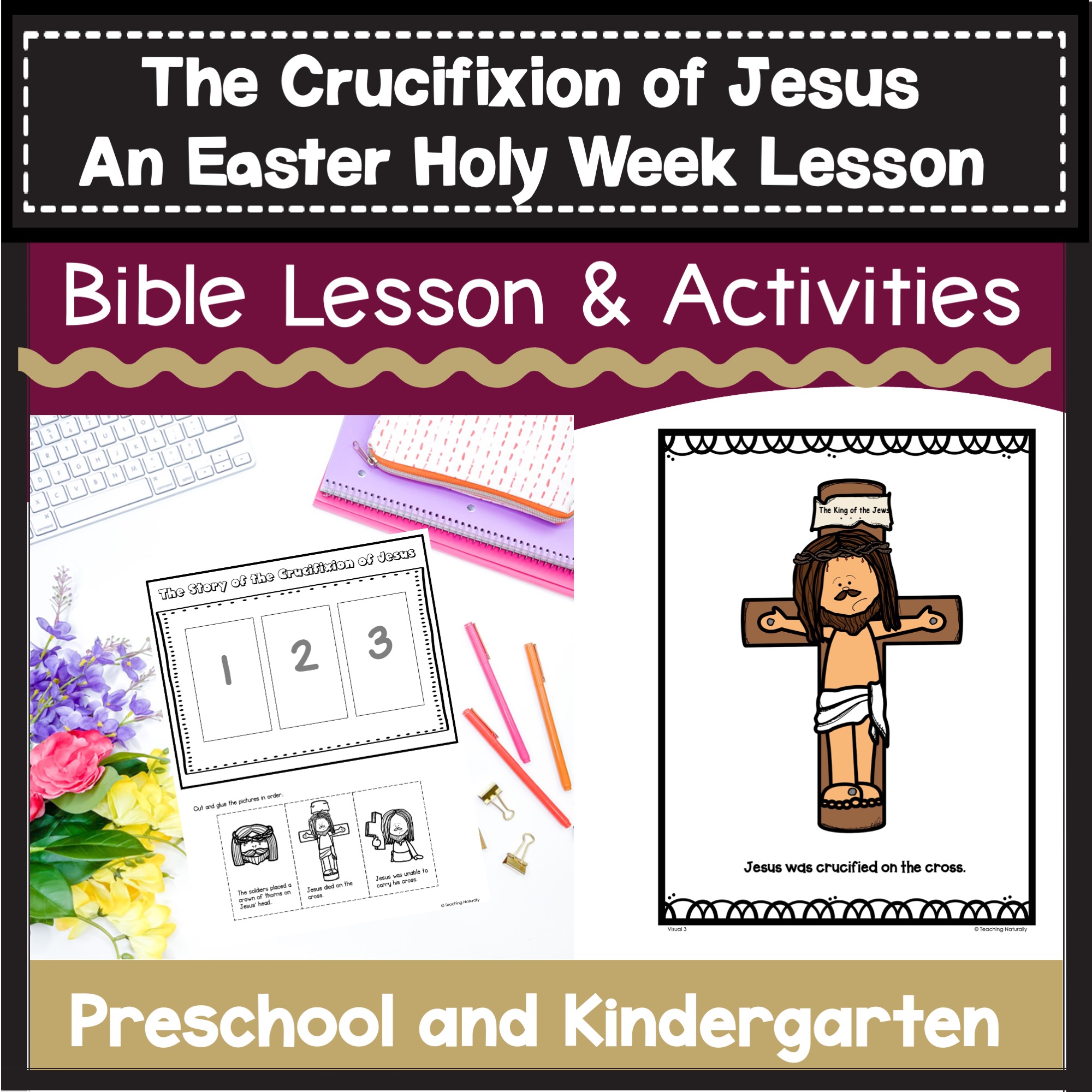 Good Friday Easter Bible Lesson on Jesus' Crucifixion for Preschool ...