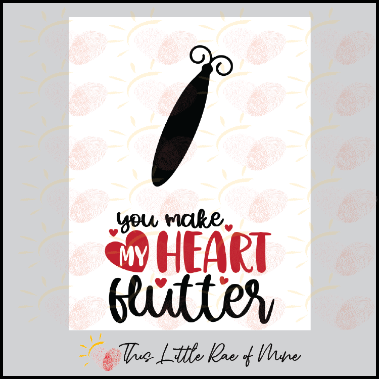 You make my heart flutter - butterfly - Valentine's Day - printable ...