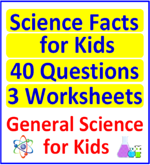 Science Facts for Kids (3 Worksheets 40 Questions) | Made By Teachers