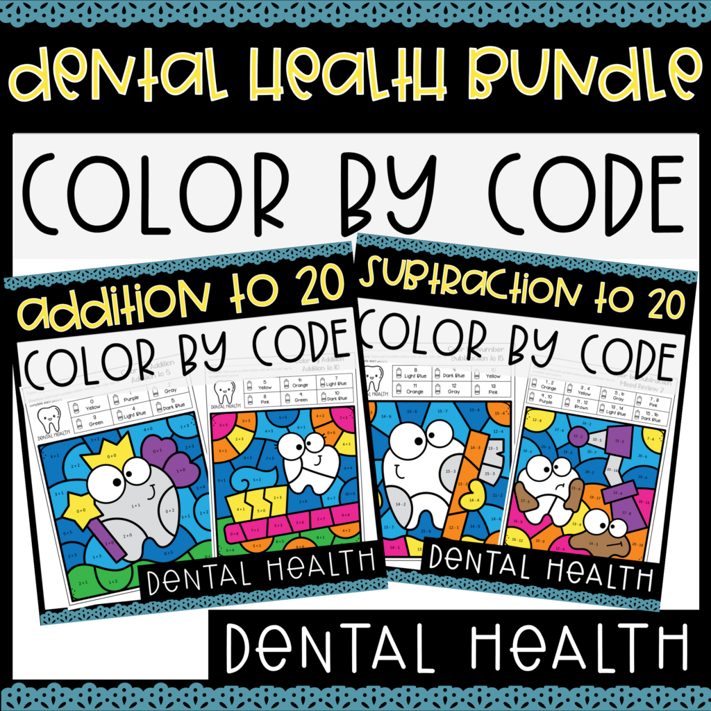 Dental Health Addition and Subtraction to 20 Color by Code BUNDLE ...