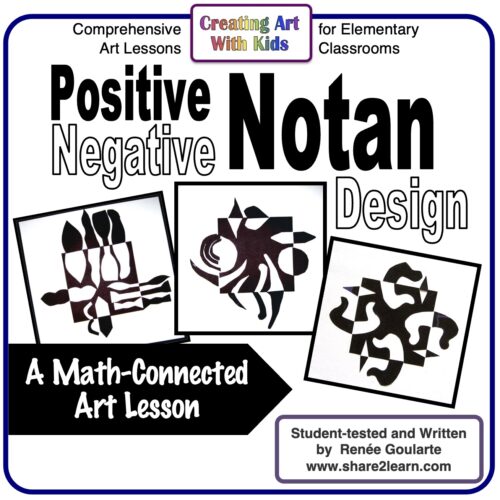 Art Lesson Notan Design Positive and Negative Space | Made By Teachers
