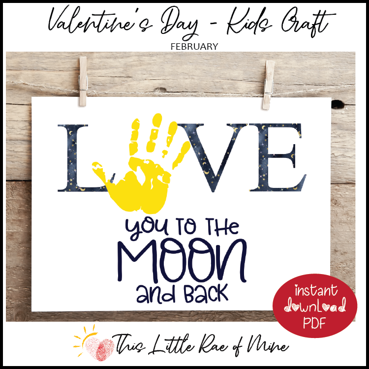 Love you to the moon and back - Valentine's Day - printable - Handprint ...