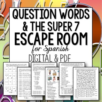 Spanish Question Words Super 7 Escape Room digital and printable | Made ...