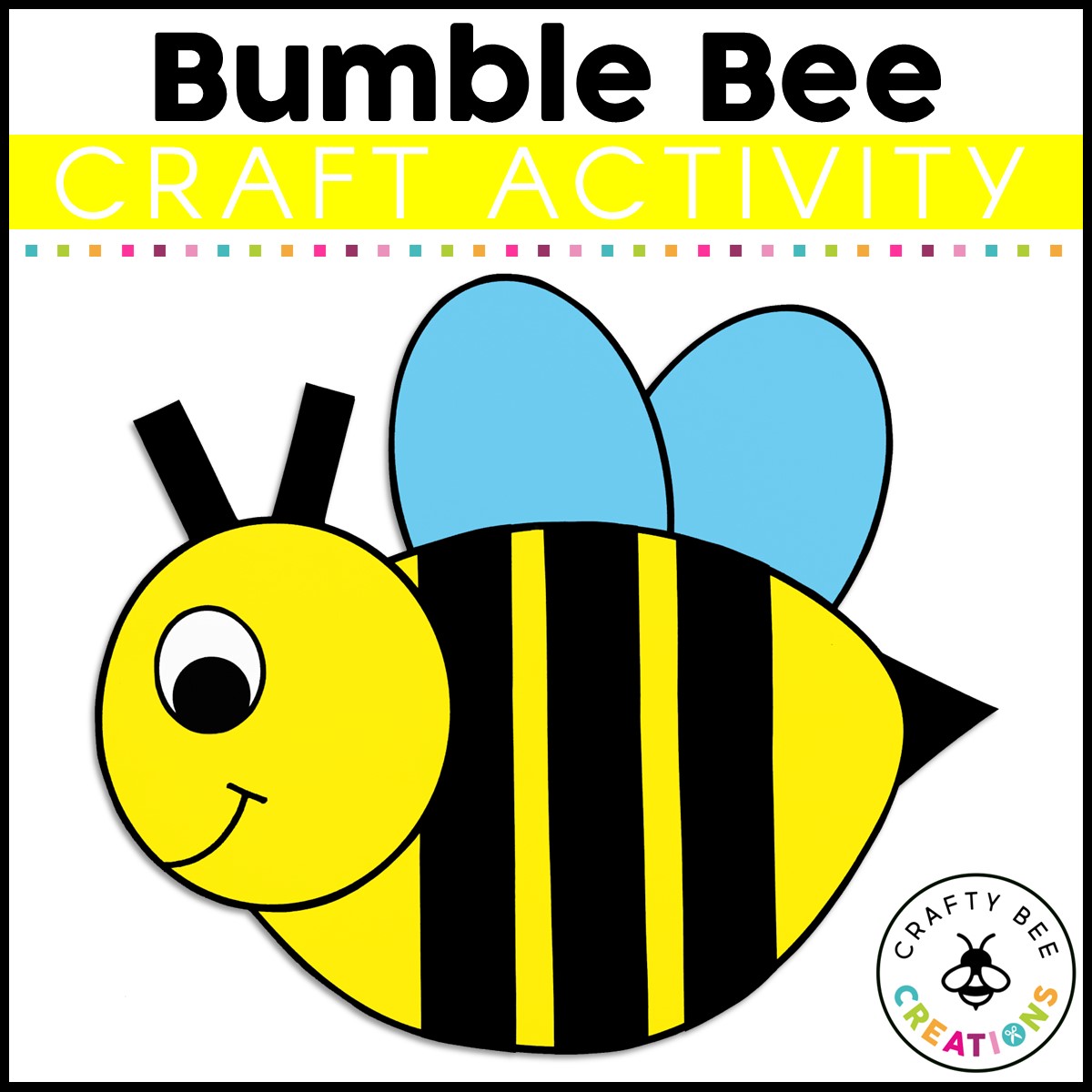 Bee Craft | Spring Bulletin Board | Spring Activities | Spring Craft ...