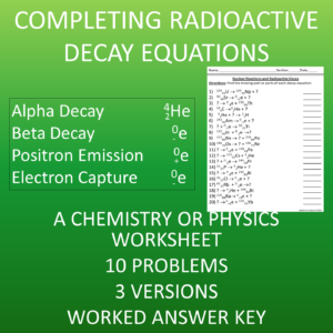 Completing Radioactive Decay Equations: A Chemistry or Physics ...