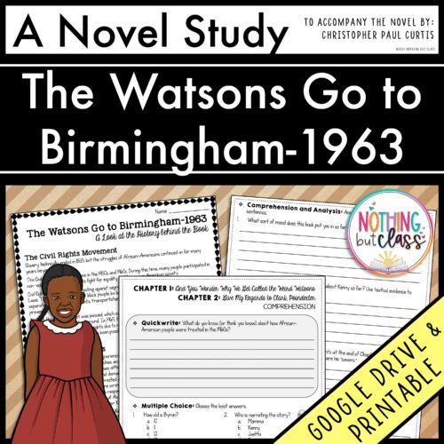 The Watsons Go to Birmingham - 1963 Novel Study Unit | Made By Teachers