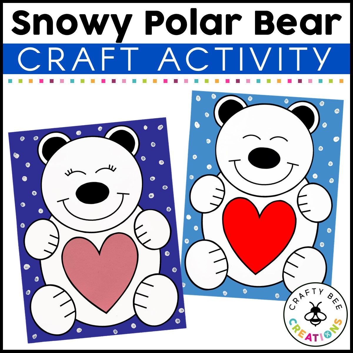 Polar Bear Craft | Polar Animals | All About Polar Bears | Valentines ...
