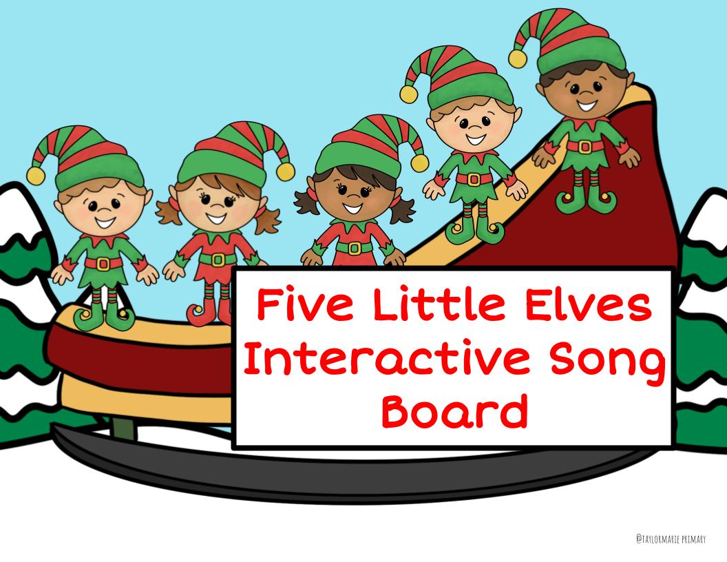 Five Little Elves Interactive Song Board Story Board, PreK ...