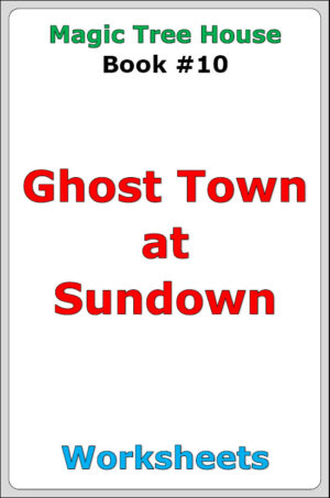 Magic Tree House "Ghost Town at Sundown" worksheets - Made By Teachers