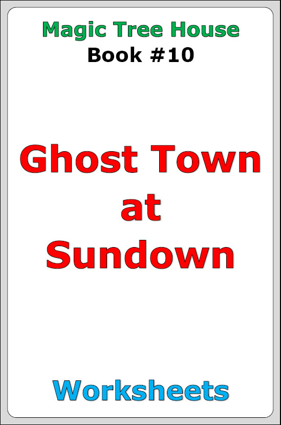 Magic Tree House "Ghost Town at Sundown" worksheets | Made By Teachers