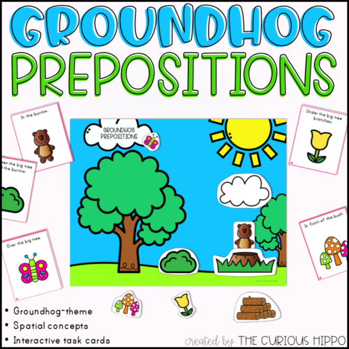 Groundhog Prepositions - Spatial Concepts | Made By Teachers