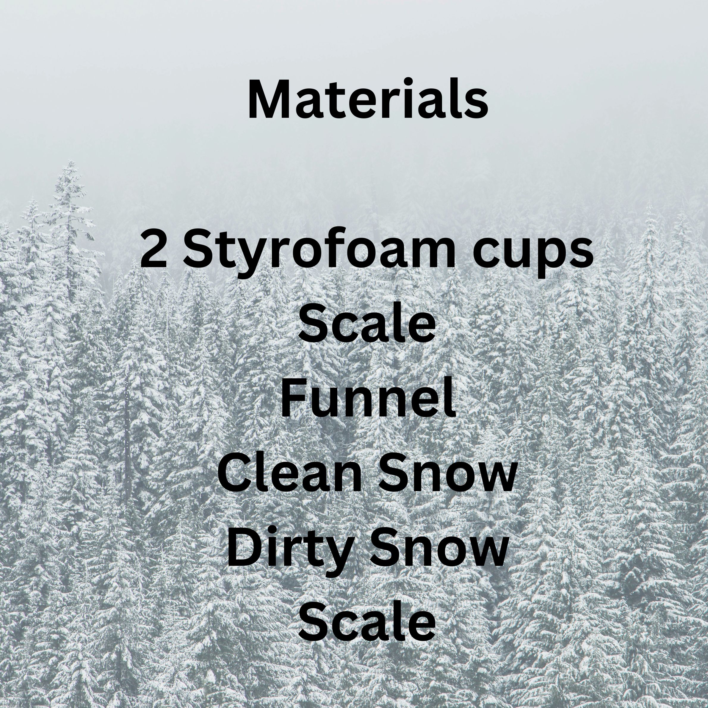 Weather 2 Snow Labs How clean is it and Mass of snow Middle School ...