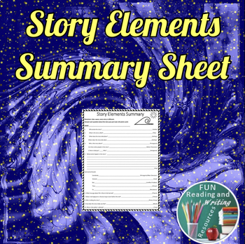 Story Elements Summary Worksheet and Plot Diagram | Made By Teachers