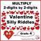 MULTIPLY 2-Digits by 2-Digits on VALENTINE ♥ Silly Riddles ♥ Grade 4 ...