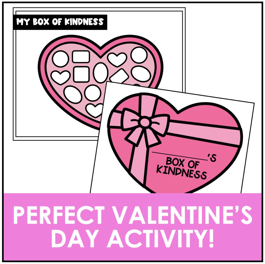 Valentine's Day Kindness Activity | Box of Chocolate Compliments | Made ...