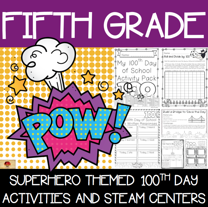 100th Day of School Superhero Themed {Fifth Grade} | Made By Teachers