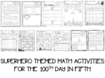 100th Day of School Superhero Themed {Fifth Grade} | Made By Teachers