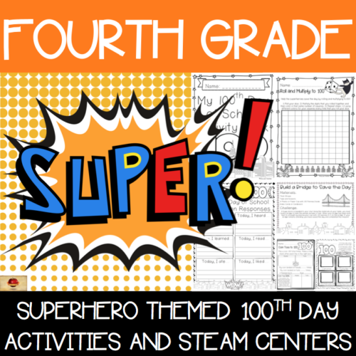 100th Day of School Superhero Themed {Fourth Grade} | Made By Teachers