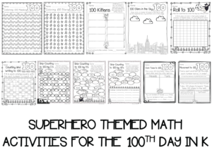 100th Day of School Superhero Themed {Kindergarten} | Made By Teachers