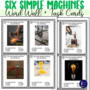 Six Simple Machines Word Wall and Task Cards | Made By Teachers