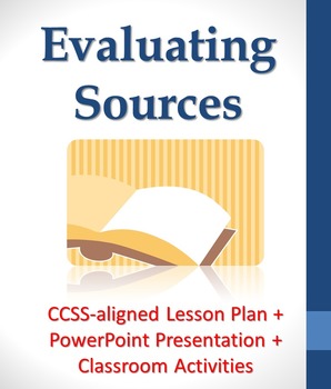 Evaluating Sources for Credibility Lesson Plan with PowerPoint and ...