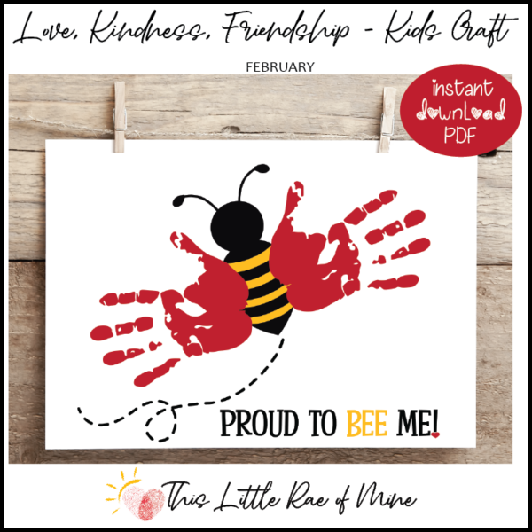 Proud to be me - bee - Love - kindness - friendship - printable ...