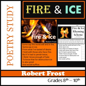 Fire and Ice ROBERT FROST Complete Poetry Study ELA | Made By Teachers