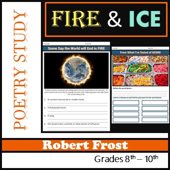 Fire and Ice ROBERT FROST Complete Poetry Study ELA | Made By Teachers