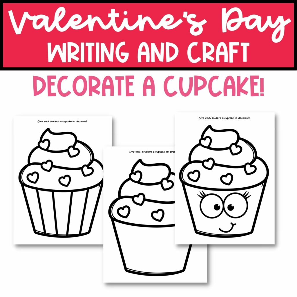 Valentine's Day Writing and Craft: How to Make Cupcakes | Made By Teachers