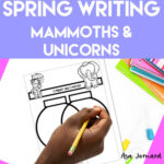 Spring Writing | Mammoth Unicorns Writing Papers | Made By Teachers