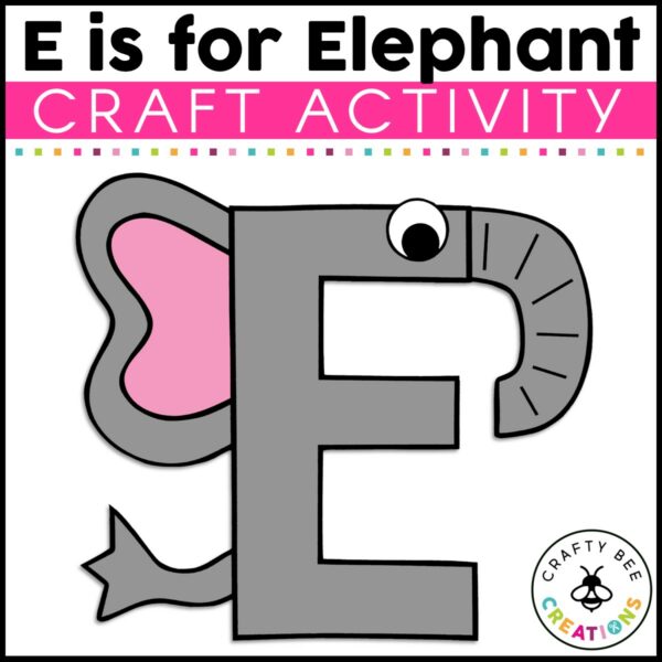 Letter E Craft | Elephant Craft | Alphabet Crafts | Uppercase Letter ...