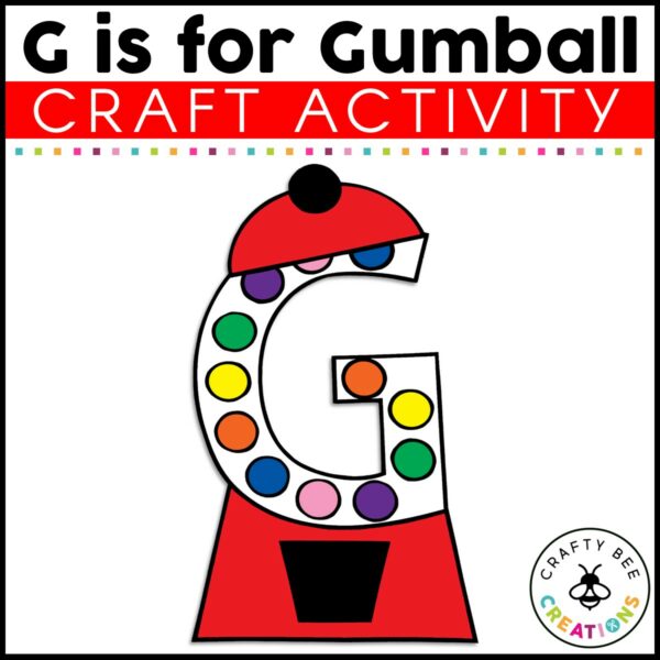 Letter G Craft | Gumball Machine Craft | Alphabet Crafts | Uppercase ...