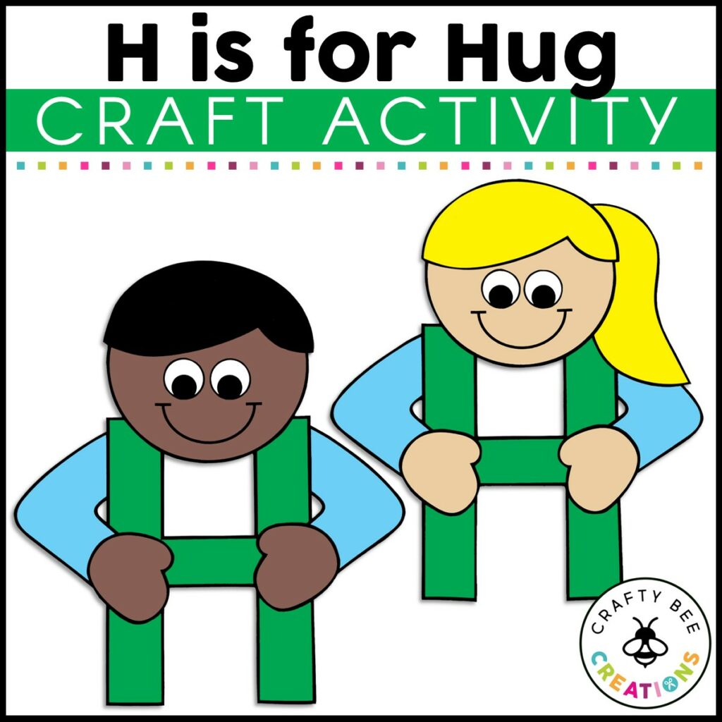 Letter H Craft | Hug Craft | Alphabet Crafts | Uppercase Letter ...